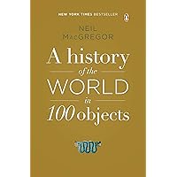 History of the World in 1,000 Objects: DK, Smithsonian Institution ...