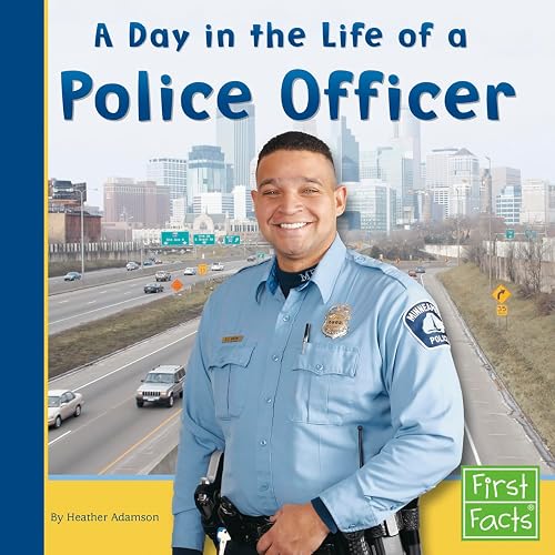 A Day in the Life of a Police Officer (Community Helpers at Work ...