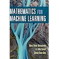 Mathematics for Machine Learning: Deisenroth, Marc Peter, Faisal, A ...