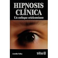 Hipnosis clínica un enfoque ericksoniano