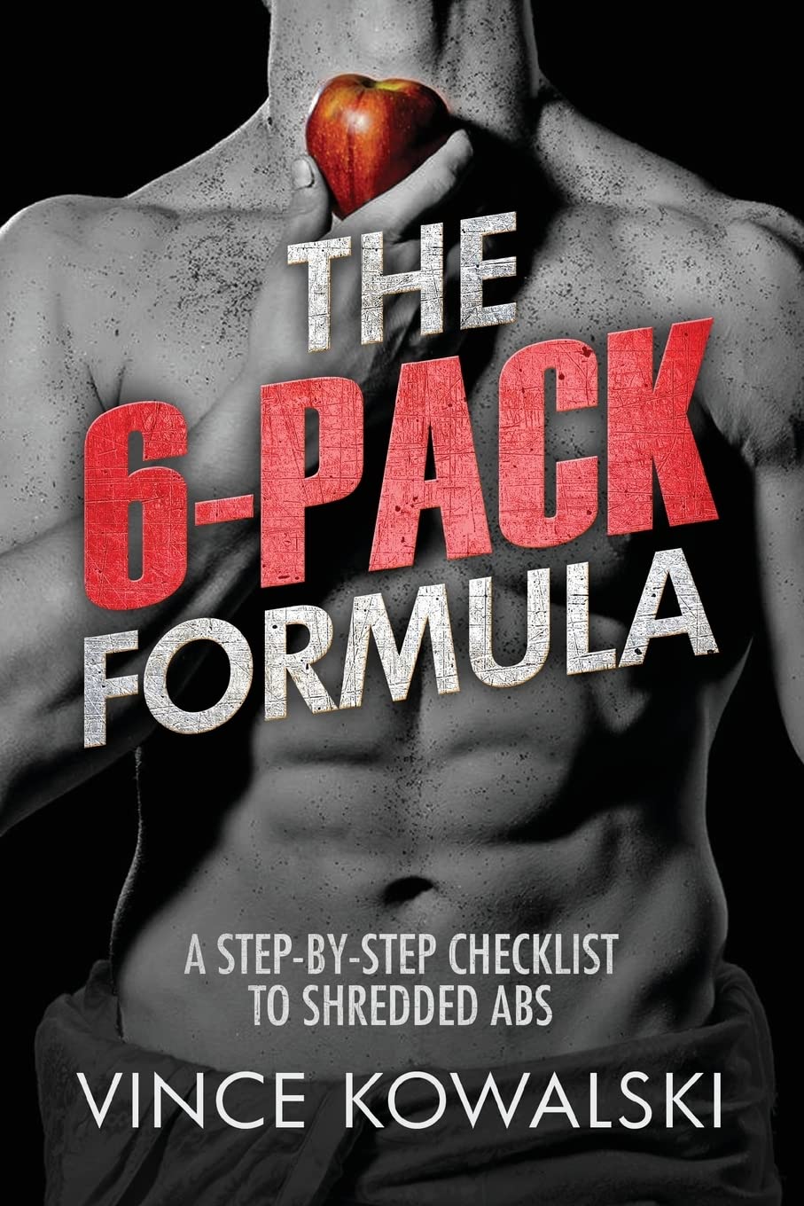 Mua The 6-Pack Formula: A Step-By-Step Checklist to Shredded Abs (The ...