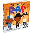 The Story of Rap: Editors of Caterpillar Books, Sagar, Lindsey ...