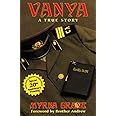 Vanya: A True Story: Myrna Grant, Brother Andrew: 9780884190097: Amazon ...