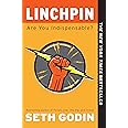 Linchpin: Are You Indispensable?: Godin, Seth: 8601400965627: Books ...