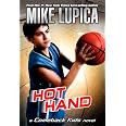 Hot Hand (Comeback Kids): Lupica, Mike: 9780142414415: Amazon.com: Books