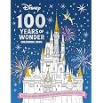 Disney 100 Years of Wonder Colouring Book: Celebrate a century of ...