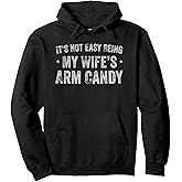 Amazon.com: It's Not Easy Being My Wife's Arm Candy Retro Funny Husband ...