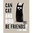 Can Cat and Bird Be Friends?: Muir, Coll, Muir, Coll: 9780062865939 ...