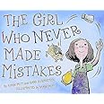 The Girl Who Never Made Mistakes: A Growth Mindset Book for Kids to ...