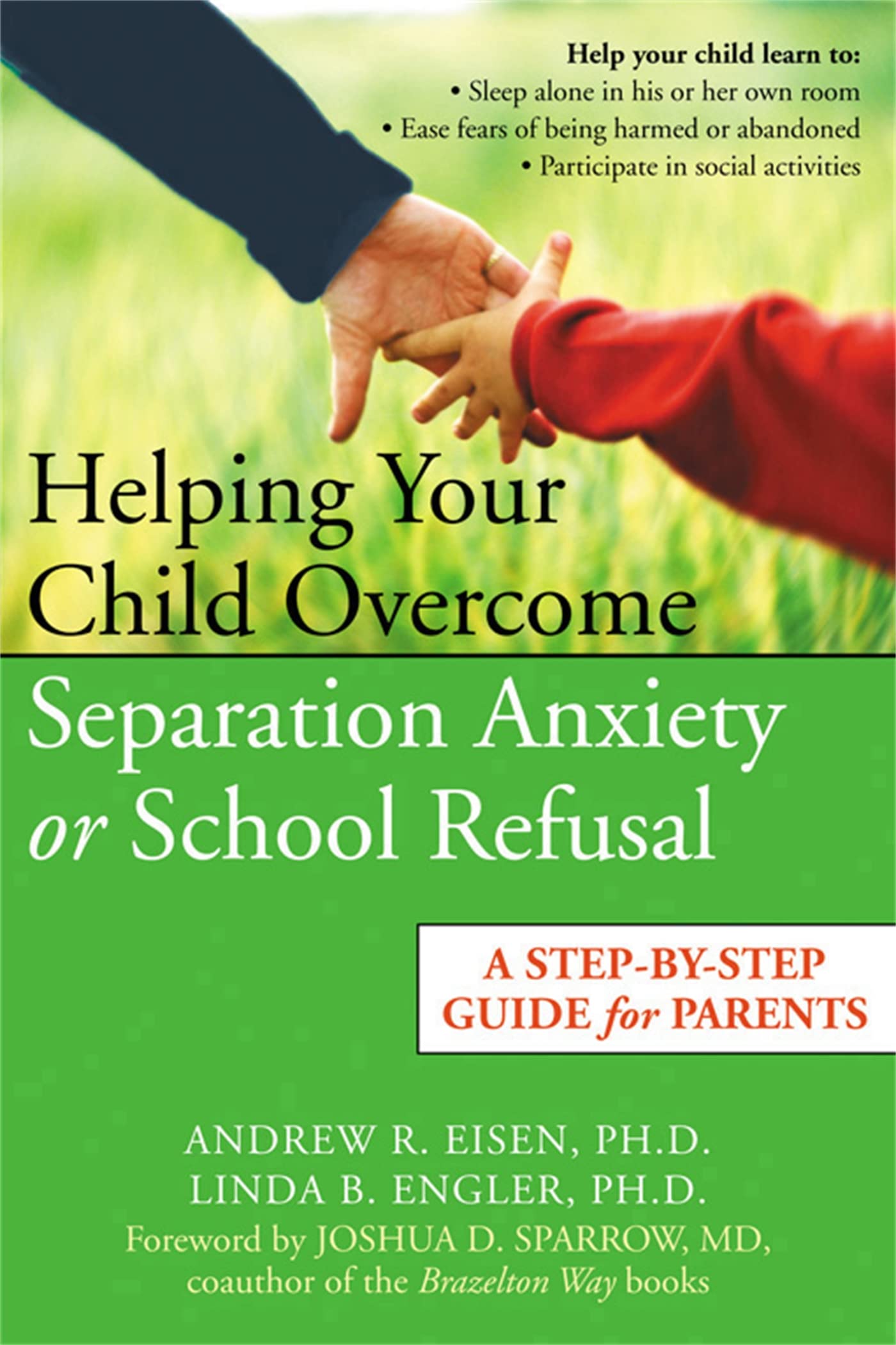 Mua Helping Your Child Overcome Separation Anxiety or School Refusal: A ...