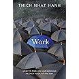 Amazon.com: Work: How to Find Joy and Meaning in Each Hour of the Day ...