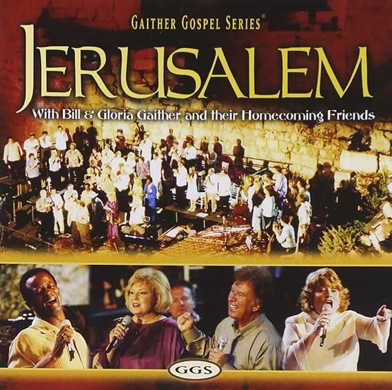 Jerusalem Homecoming: GAITHER, BILL & GLORIA: Amazon.ca: Music