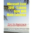 Microsoft Excel 2019 - Training book with many Exercises: From the ...