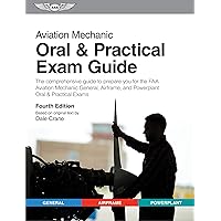Aviation Mechanic Oral & Practical Exam Guide: Crane, Dale, Anderson ...
