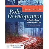 Role Development in Professional Nursing Practice: 9781284297706: Medicine & Health Science ...
