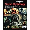 Monsters Of Norse Mythology: A Book Of Monsters You Should Know And ...