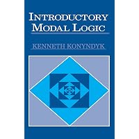 Introductory Modal Logic: Kenneth Konyndyk: 9780268011598: Amazon.com ...