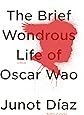 The Brief Wondrous Life of Oscar Wao: Junot Díaz: 9781594489587: Amazon ...