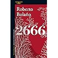 2666 : Roberto Bolaño: Amazon.com.mx: Libros