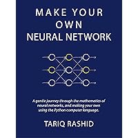 Amazon.com: Machine Learning with Neural Networks: An In-depth Visual ...