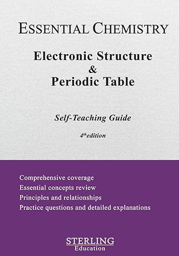 Electronic Structure and the Periodic Table: Essential Chemistry Self-Teaching Guide (Essential ...