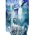 Sacrifice: Locke, Adriana: 9781514656891: Amazon.com: Books
