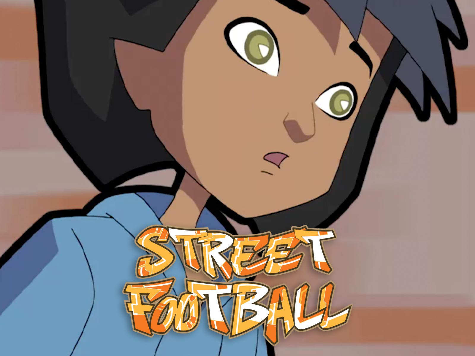 Watch Street Football | Prime Video