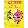 The Totally Secret Secret (Ballet Cat, 1): Shea, Bob, Shea, Bob ...