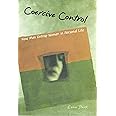 Coercive Control: How Men Entrap Women in Personal Life: Stark, Evan ...