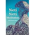 Neti-Neti Meditation: Halaw, Andre Doshim: 9781494204631: Amazon.com: Books