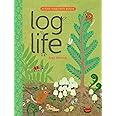 Log Life (Tiny Habitats): Hevron, Amy, Hevron, Amy: 9781665934985 ...