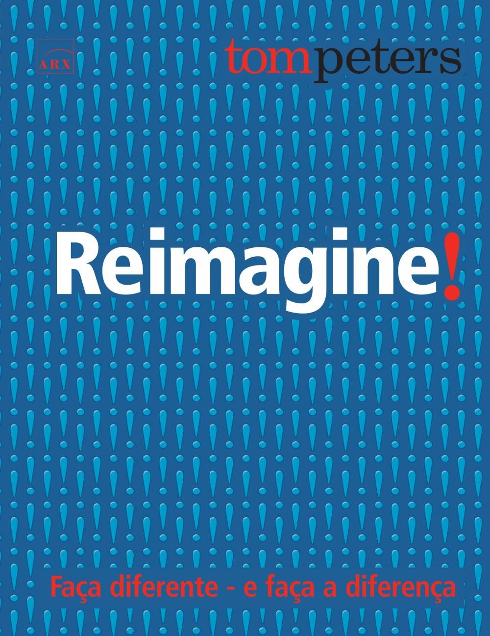 Reimagine! PDF Tom Peters