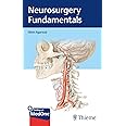 Neurosurgery Fundamentals: 9781626238220: Medicine & Health Science ...