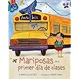 Mariposas en el primer día de clases (Spanish Edition): Silvestro ...