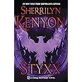 Styxx (Dark-Hunter Novels, 17): Kenyon, Sherrilyn: 9781250029881 ...