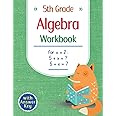 5th Grade Algebra Workbook: Grade 5 Math Workbook with Answers: Madi ...