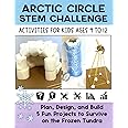 Amazon.com: STEM Activities Book The Great Arctic Circle STEM Challenge ...
