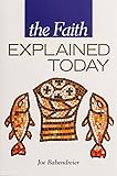 Amazon.com: The Faith Explained (9781889334295): Leo J. Trese: Books