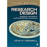 Research Design: Qualitative, Quantitative, and Mixed Methods Approaches (2nd Edition): Creswell ...