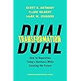 Dual Transformation: How to Reposition... by Anthony, Scott D.