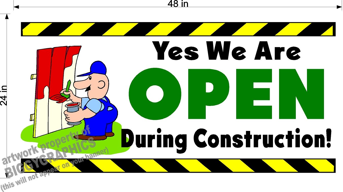 Amazon.com : YES WE ARE OPEN DURING CONSTRUCTION BANNER 2' X 4' VINYL ...
