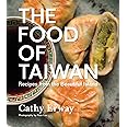 The Food Of Taiwan: Recipes from the Beautiful Island: Erway, Cathy ...