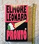 Pronto: Amazon.co.uk: Elmore Leonard: 9780753822401: Books