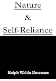 Self-Reliance by Ralph Waldo Emerson - Kindle edition by Ralph Waldo ...