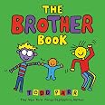 The Brother Book: Parr, Todd: 9780316265171: Amazon.com: Books