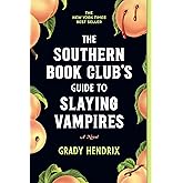 The Southern Book Club's Guide to Slaying Vampires: A Novel | Amazon.com.br