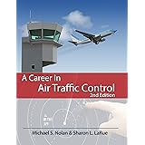 Air Traffic Control Career Prep: A Comprehensive Guide to One of the ...