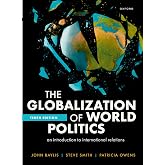 Amazon.com: The Globalization of World Politics: An Introduction to ...