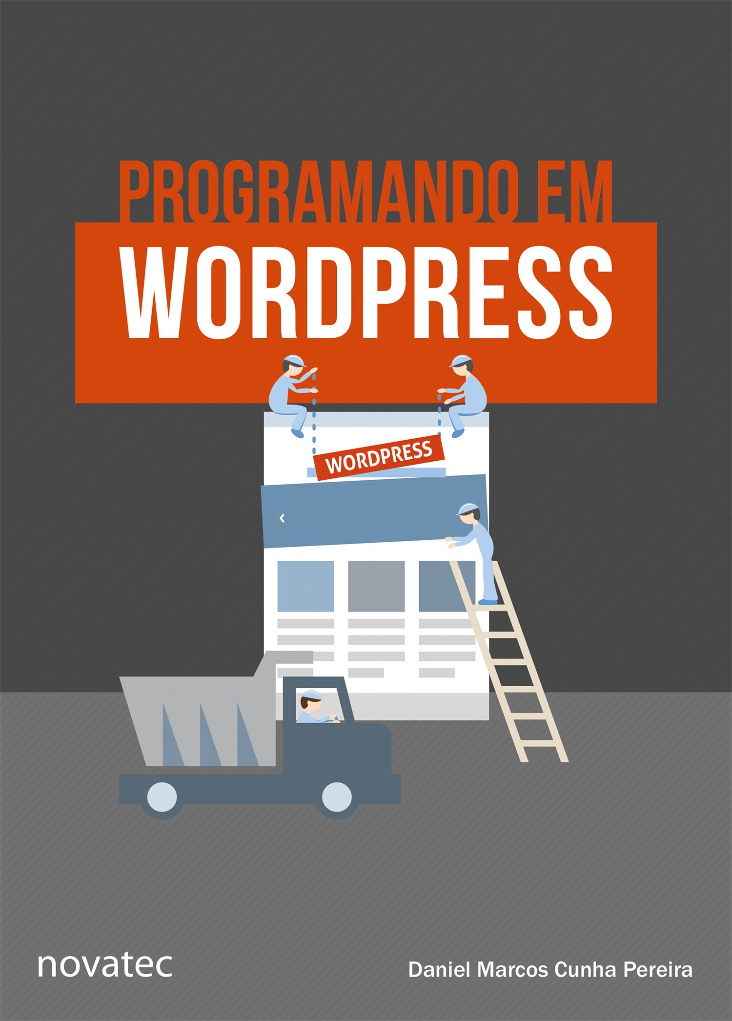 Programando em WordPress PDF Daniel Marcos Cunha Pereira