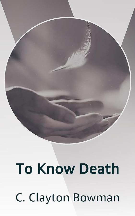 To Know Death | Kindle Vella
